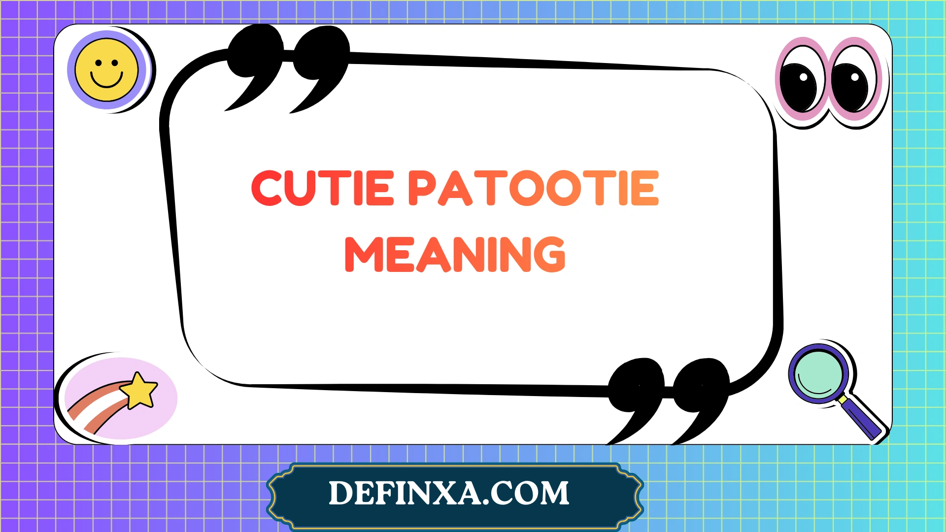 Cutie Patootie Meaning: Definition, Real-Life Usage & Why People Love ...