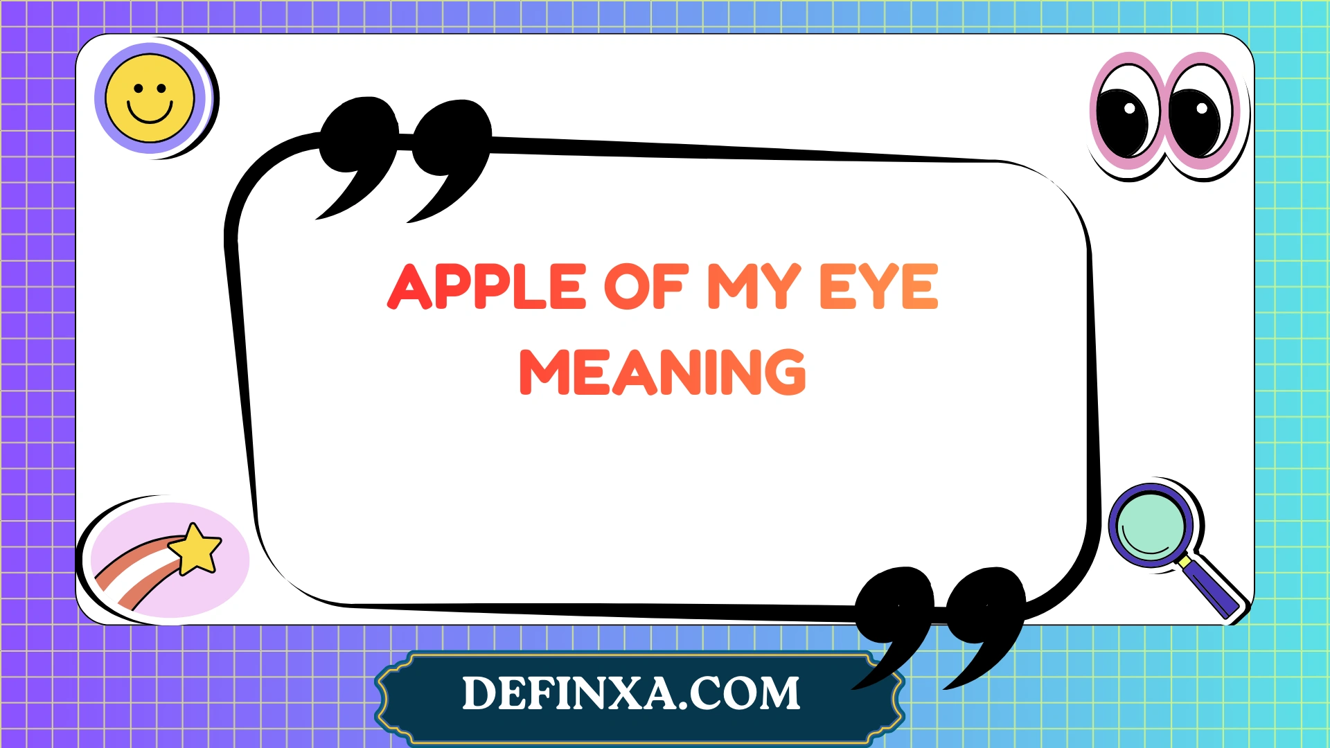 Apple of My Eye Meaning: Full Definition, and Real-Life Usage 2026